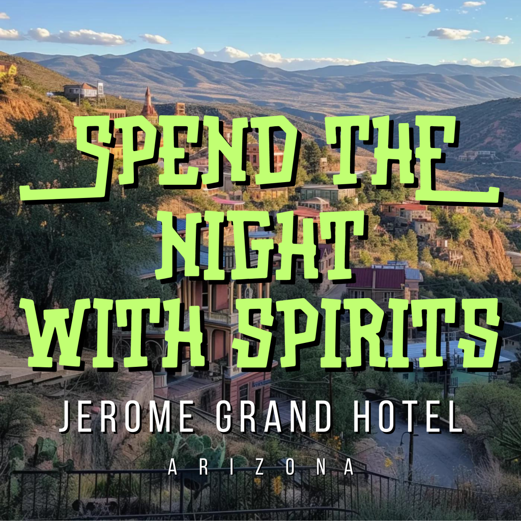 Jerome Grand Hotel: Are you brave enough to spend the night with ghosts ...